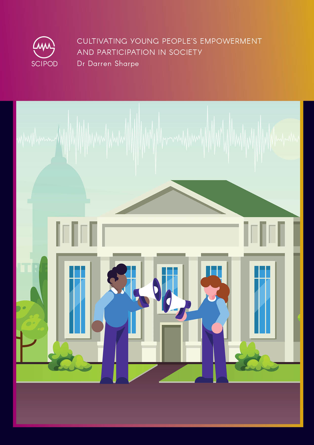 Dr Darren Sharpe, University of East London – Cultivating Young People ...